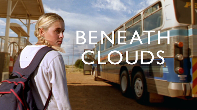 Beneath Clouds (2002) - Netflix | Flixable